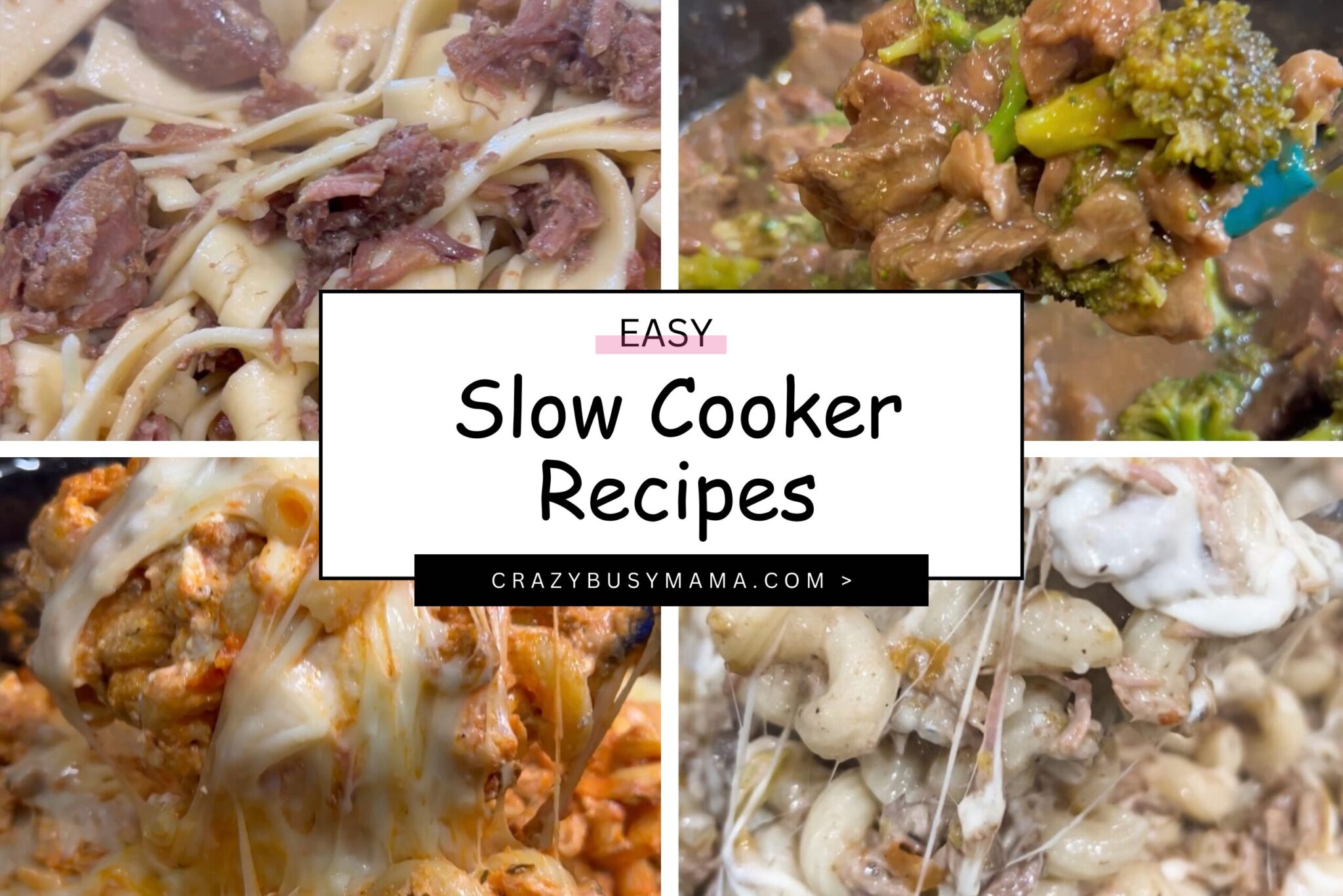 Slow Cooker Recipes - Crazy Busy Mama